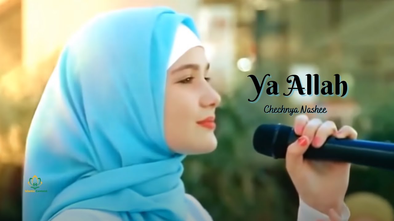 Ya Allah Chechnya Nasheed - YouTube