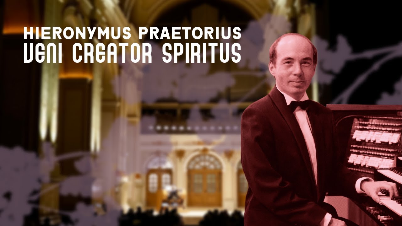 Hieronymus Praetorius: "Veni Creator Spiritus" - YouTube