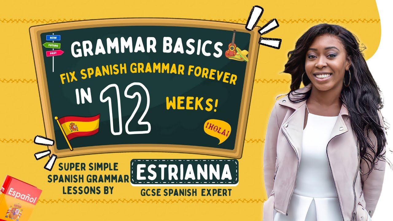 Fix Spanish Tense Mistakes Forever in 12 Weeks | Super Simple Spanish ...