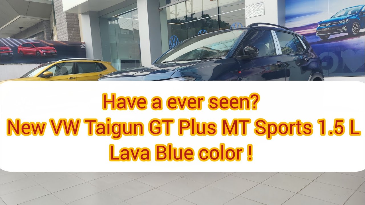 New VW Taigun GT Plus MT Sports 1.5 Lava Blue color here #automobile # ...