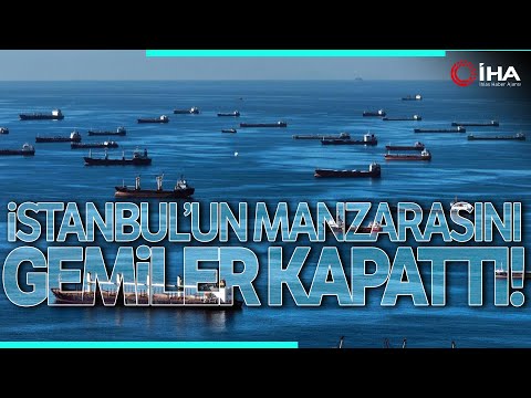 İstanbul Boğazı'ndaki Gemi Yoğunluğu Nedeniyle Ufuk Çizgisi Kapattı