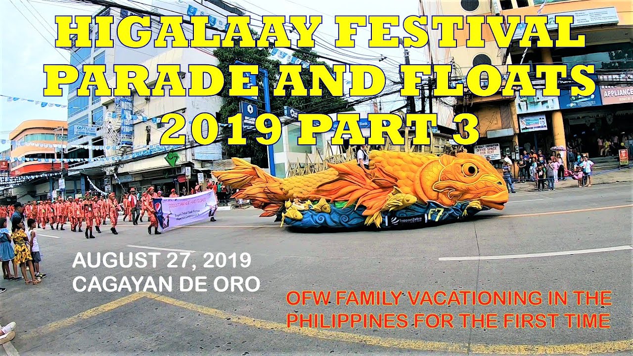 Higalaay Festival Parade and Floats 2019 Part 3 - YouTube