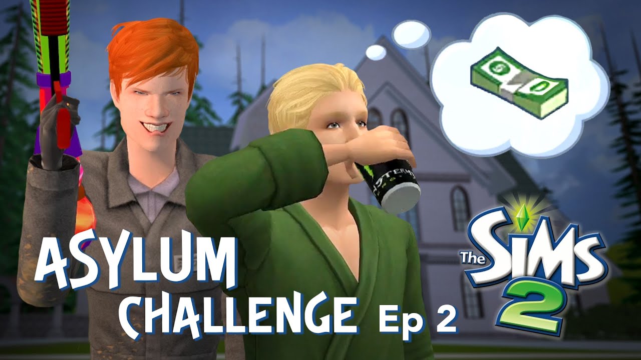 My Sims Can Only Drink Monster | The Sims 2 Asylum Challenge Ep 2 - YouTube