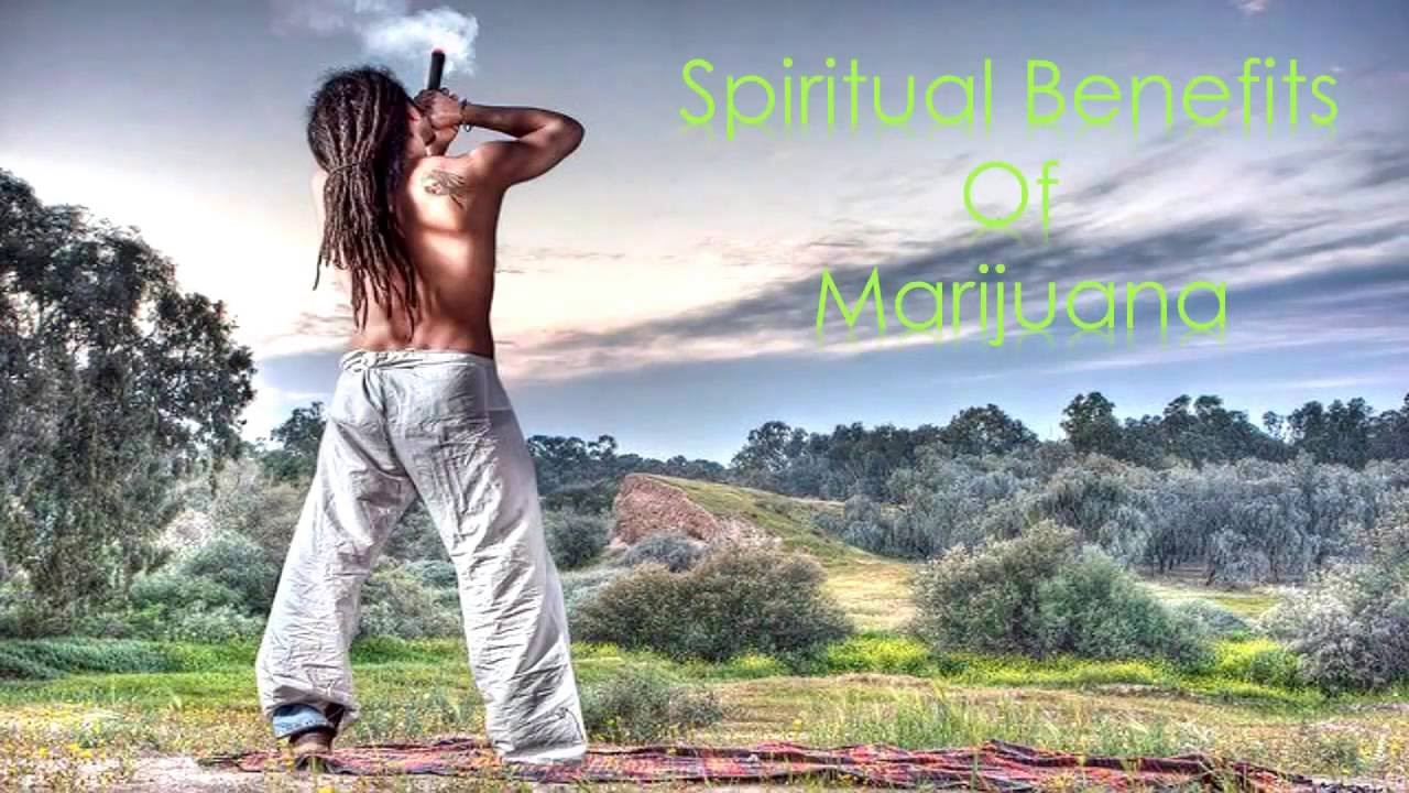 Marijuana Spiritual Benefits - YouTube