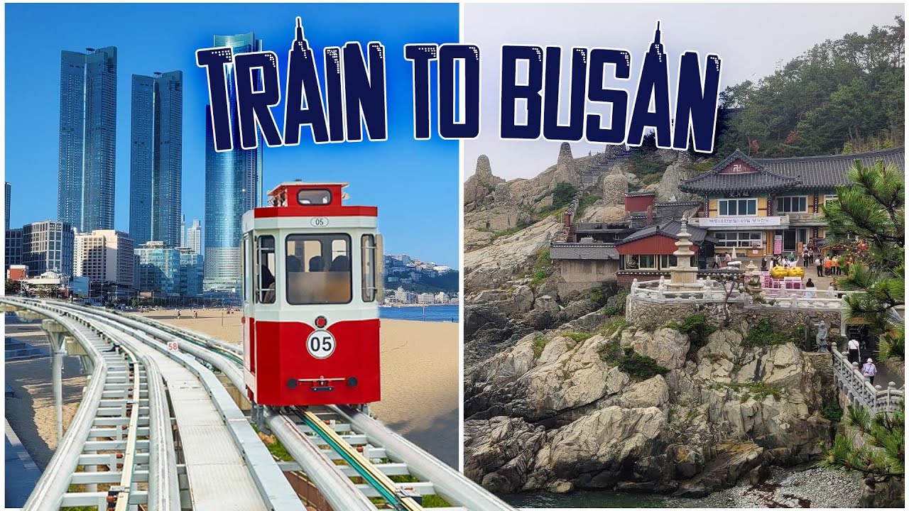 Taking the Train to Busan | Travel series #2 - YouTube
