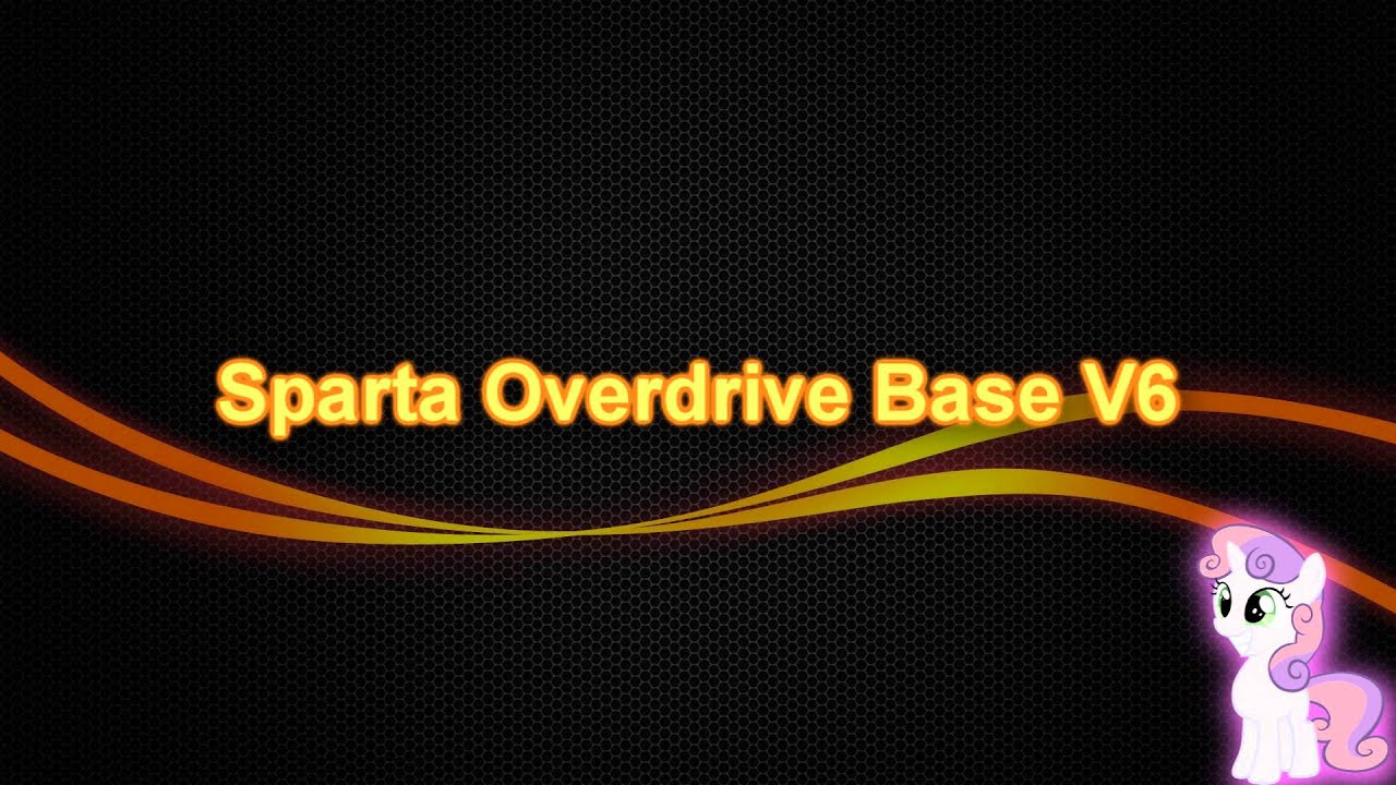 Sparta Overdrive Base V6 (-Reupload-) - YouTube