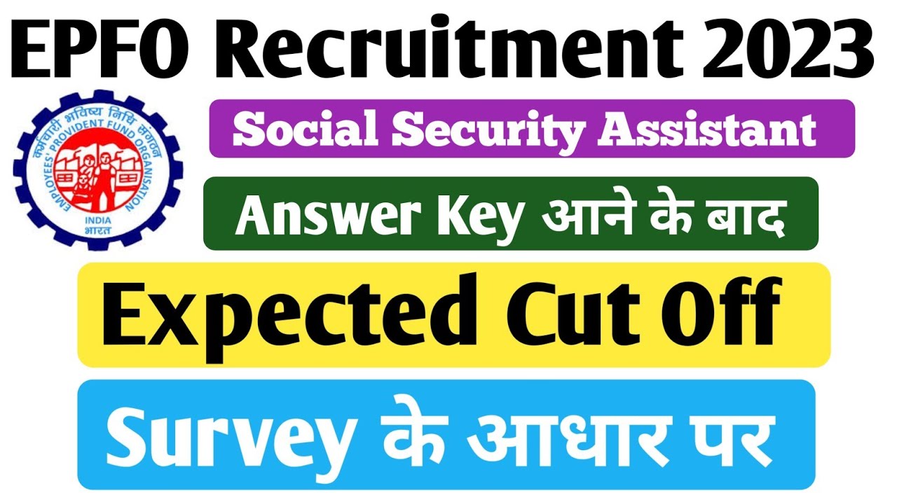 Epfo Ssa Expected Cut Off 2023 Epfo Ssa Final Cut Off For Typing epfo-ssa-expected-cut-off-2023-epfo-ssa-final-cut-off-for-typing