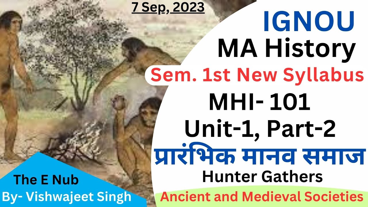 MHI-101 UNIT 1 || प्रारंभिक मानव समाज Part-2 || MA History - IGNOU ...