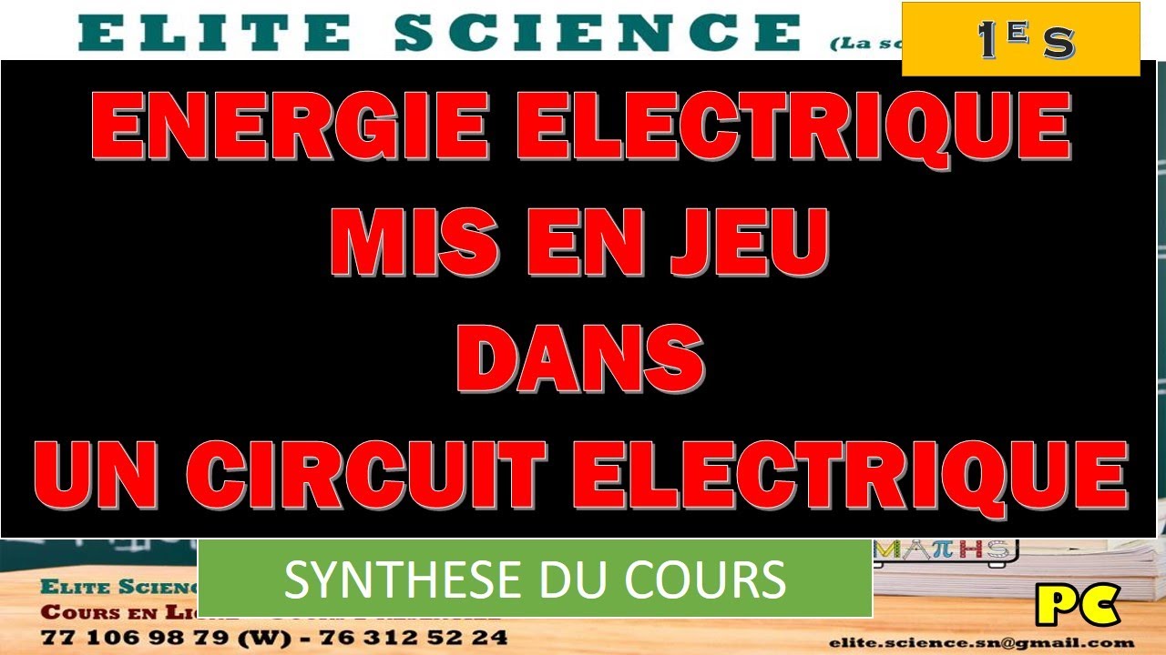(1eS/PC) synthèse du cours: ENERGIE ELECTRIQUE MISE EN JEU DANS UN CIRCUIT ELECTRIQUE😎 - YouTube