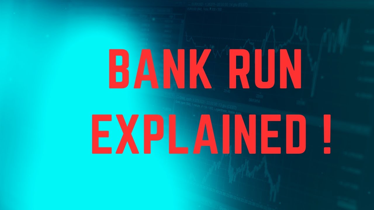 Bank Run Explained! - YouTube