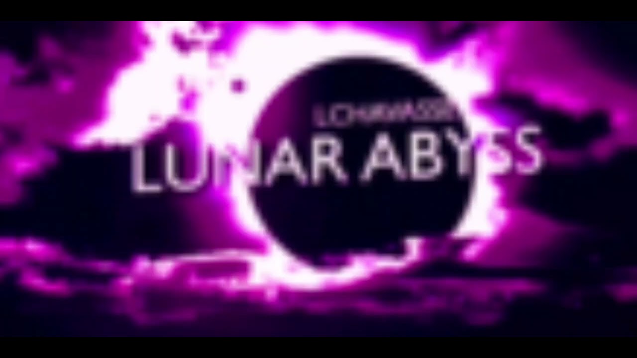 Lunar Abyss Low quality By - Lchavasse - YouTube