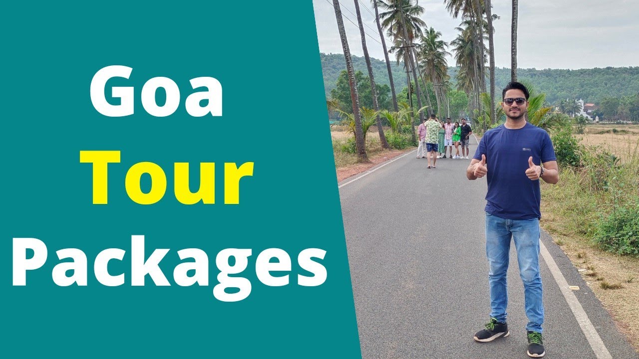 Goa Tour Packages from Delhi 🌊🏖️🌴 - YouTube