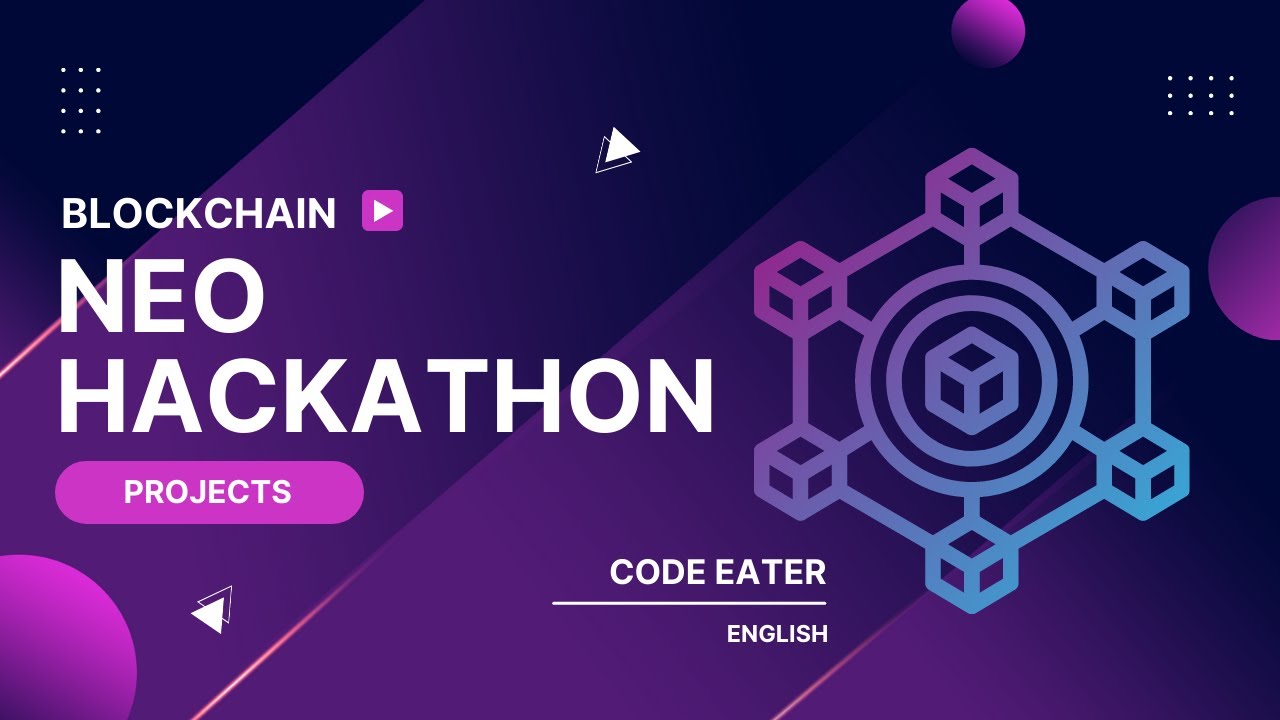 Neo Polaris Hackhathon Projects | Code Eater - Blockchain | English - YouTube