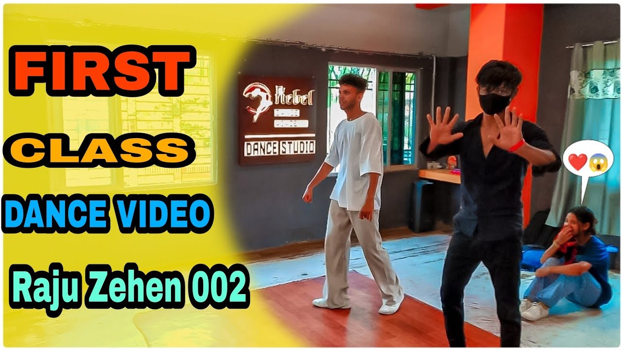 First Class Dance Video 2023|| Danish Zehen | Raju Zehen 002 - YouTube