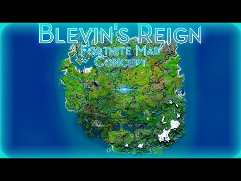 Fortnite Map Concept! "BLEVIN REIGN" (Fortnite Battle Royale) - YouTube