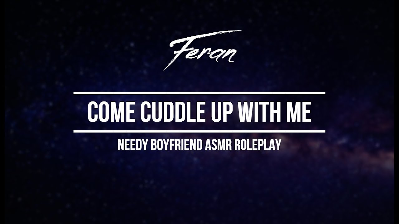 Hey Gorgeous! Come and cuddle with me~ [Flirty Boyfriend] [Caring for ...