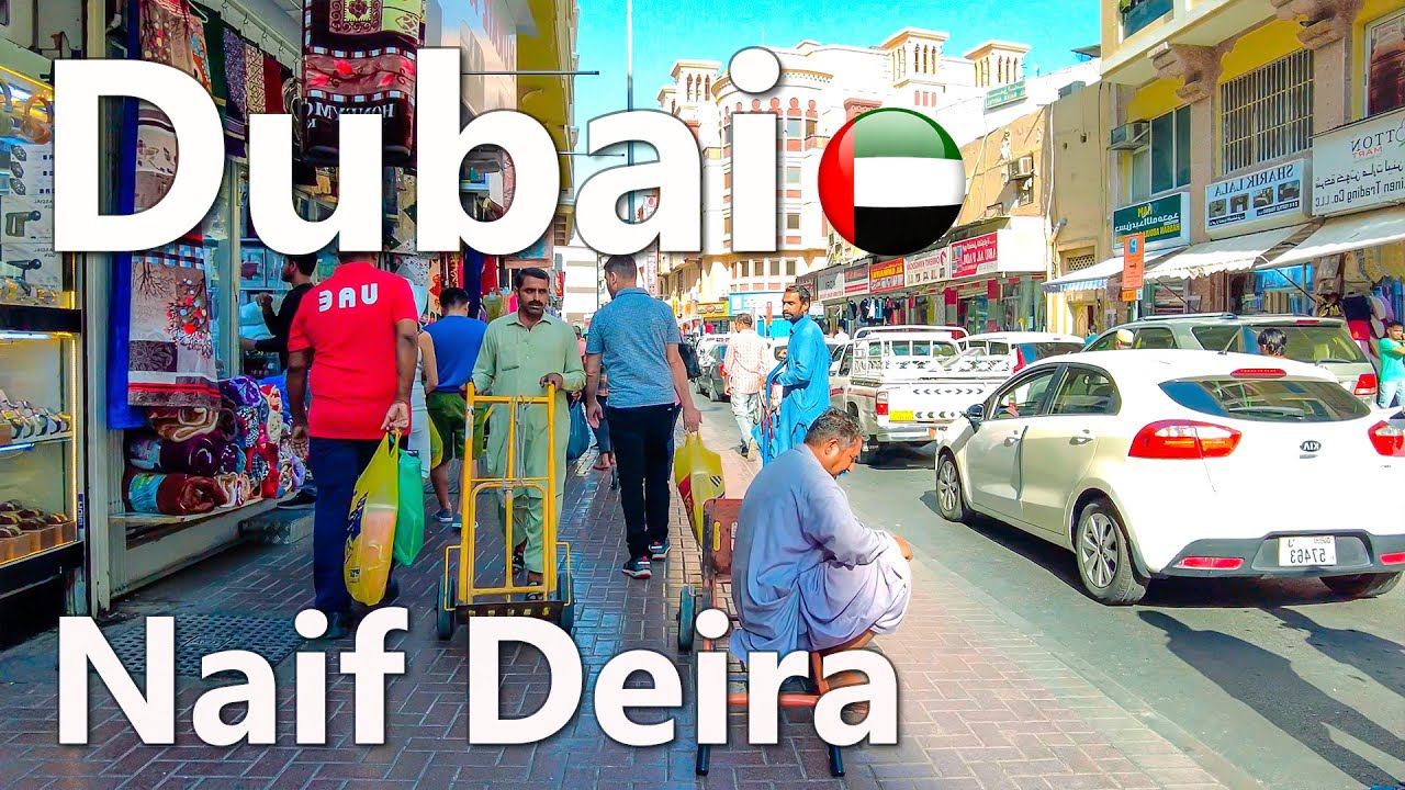 Dubai Naif Deira Walking Tour 4K🇦🇪 - YouTube