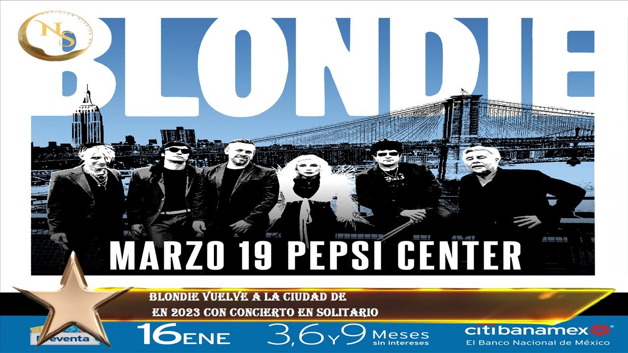 Blondie vuelve a la Ciudad de en 2023 con concierto en solitario - YouTube