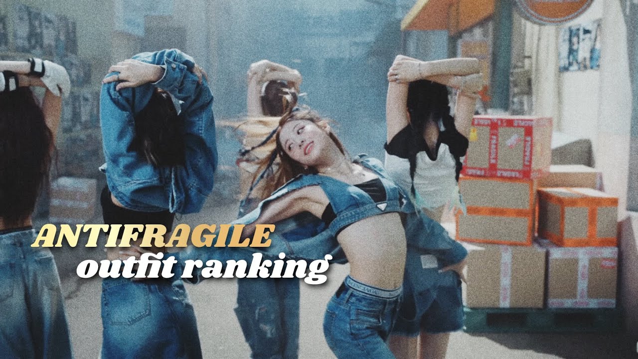 ranking le sserafim’s ANTIFRAGILE stage outfits ♡ - YouTube