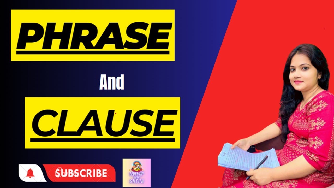 Phrase and clause. Best video in YouTube. Class 1 to 10. Sneha mam ...