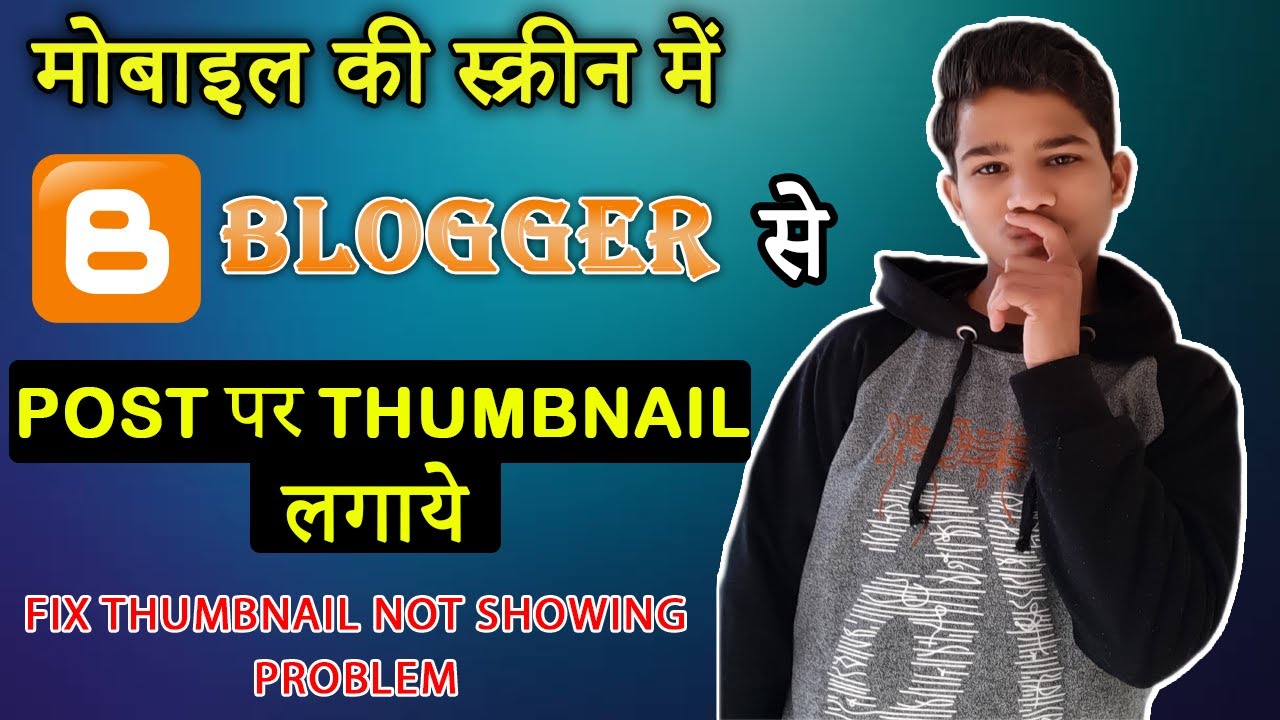How To Set A Thumbnail On Blogger Mobile | How To Set Custom Thumbnail ...