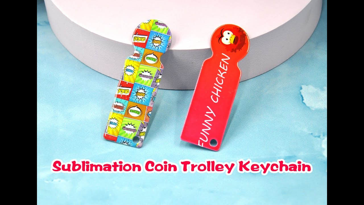 Sublimation Coin Trolley Keychain - YouTube