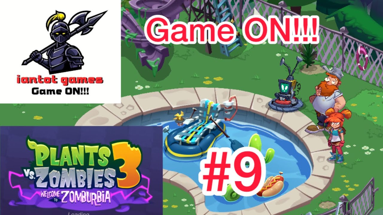 Plants vs. Zombies 3 : Welcome to Zomburbia | #9 | Gameplay - YouTube