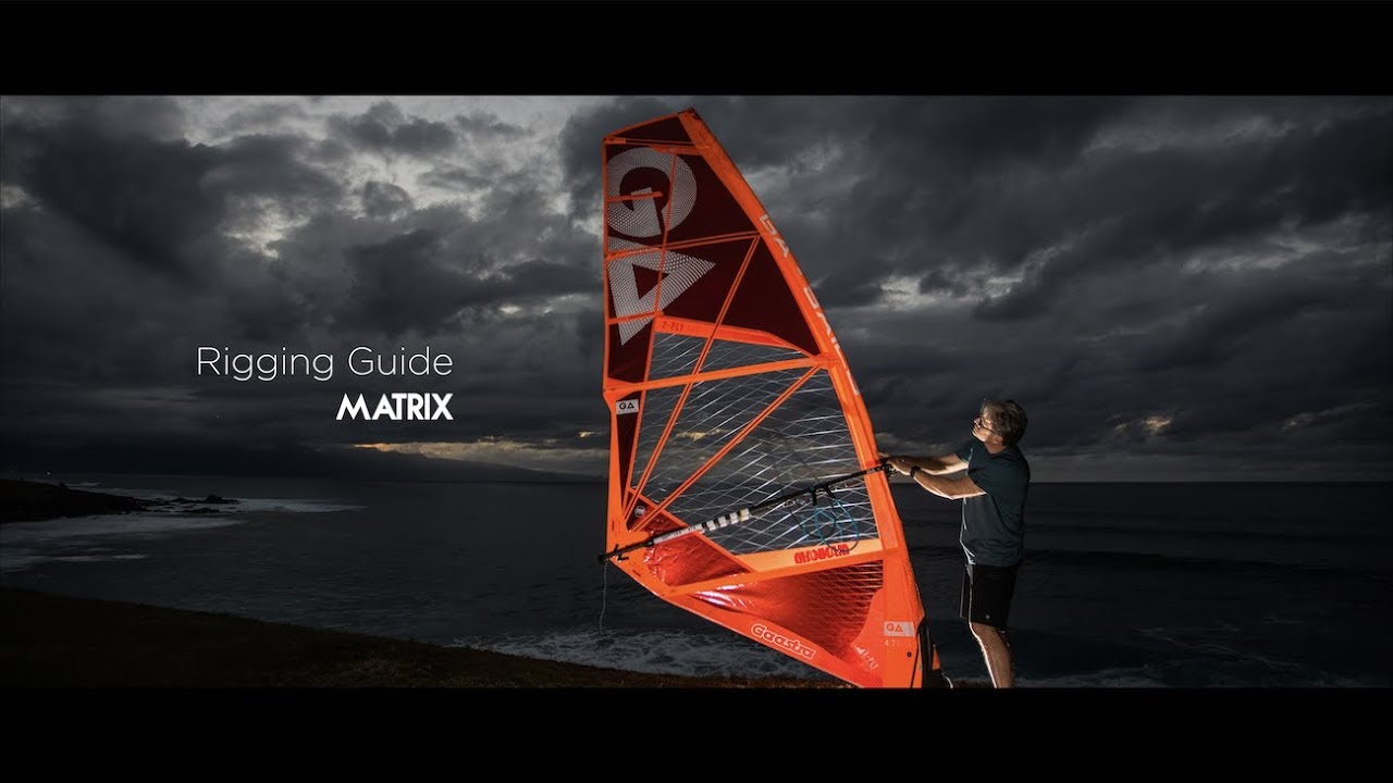 GA Sails 2020 Rigging guide - Matrix - YouTube