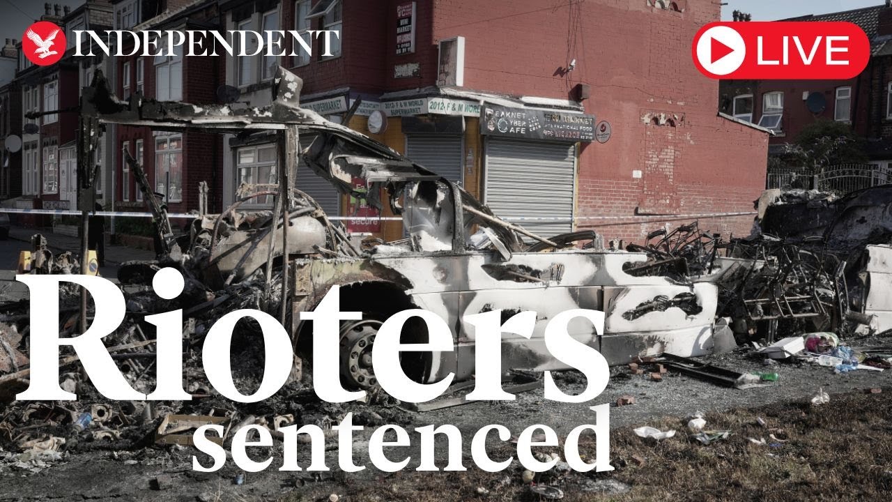 Live: Rioters sentenced in Leeds after violent disorder erupts in UK ...