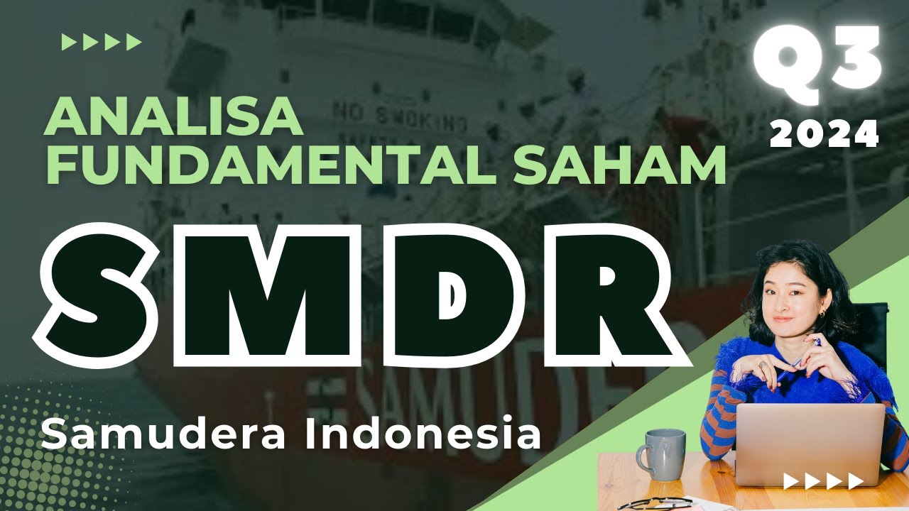 Cara Investasi Saham SMDR Q3 2024 - Samudera Indonesia. - YouTube