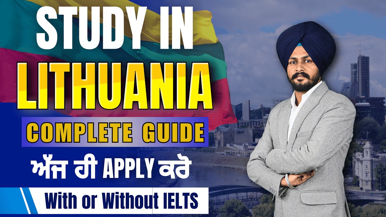 Lithuania Study visa for Indians | Lithuania study visa complete ...