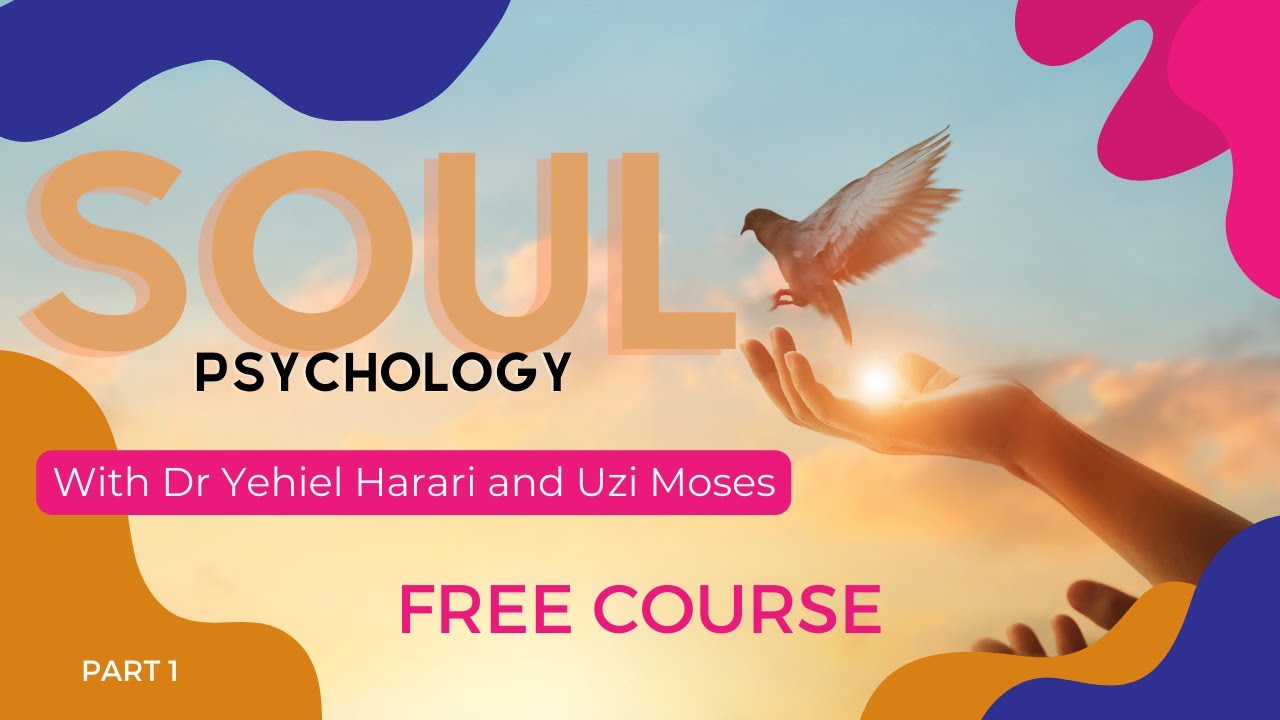 Soul Psychology - Free Course - Part 1 - YouTube