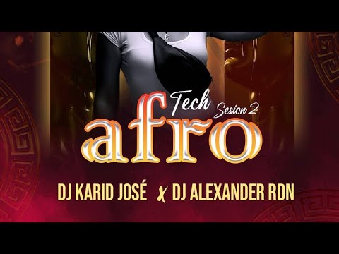 AFRO TECH 2024 🔥 {SESION #2} Karid Jose Alexander RDN • - YouTube