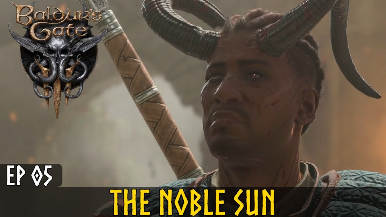 🌳Baldur's Gate 3 Playthrough🌳 EP 05 - The Noble Sun | A Baldurian ...