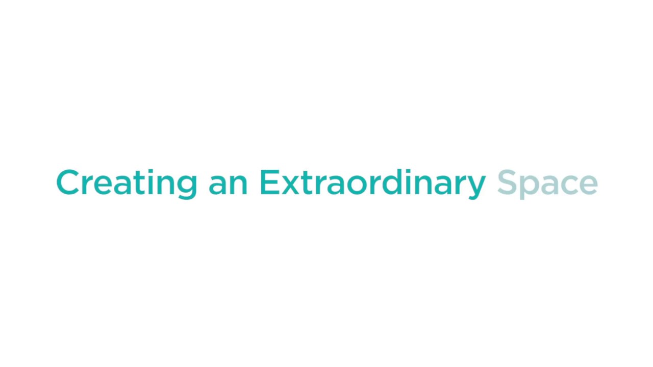 Creating An Extraordinary Space - YouTube