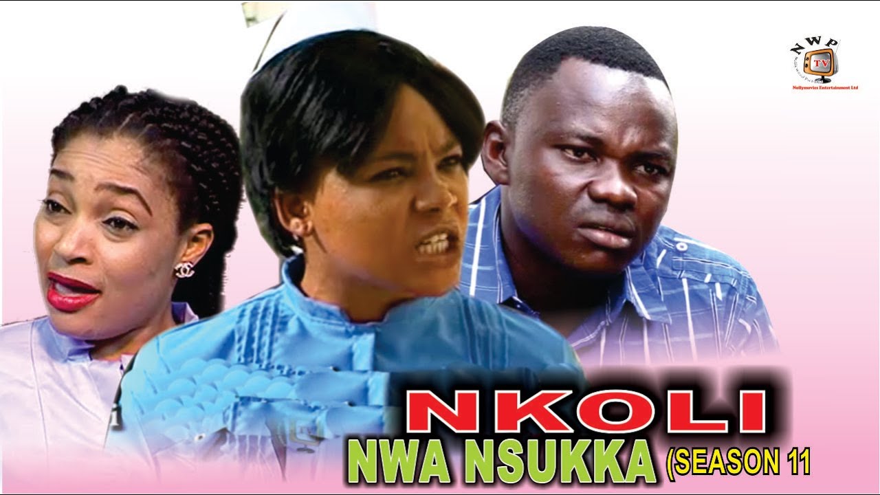 Nkoli Nwa Nsukka Season 11 - Latest Nigerian Nollywood Igbo movie - YouTube