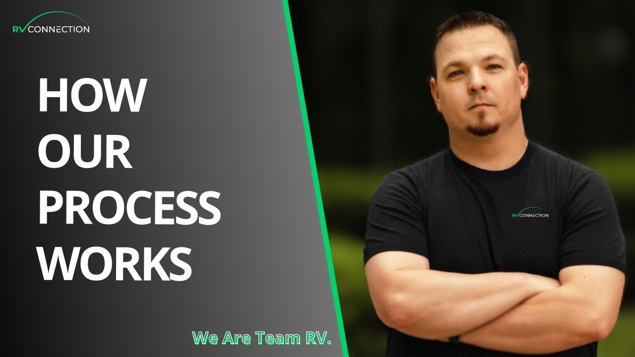 How Our Process Works | @rvconnectionfs - YouTube