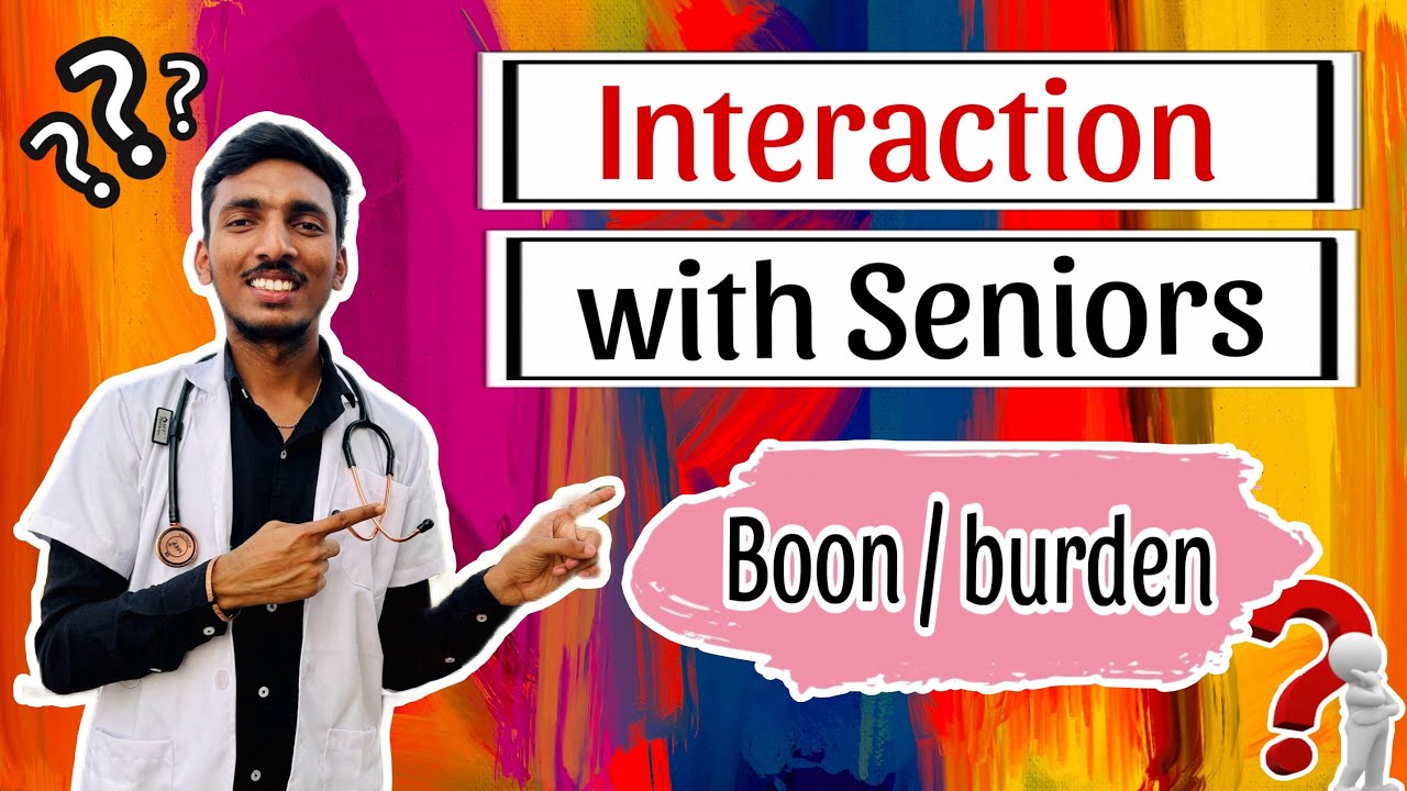Interaction with seniors || boon or burden #mbbs #medschool - YouTube