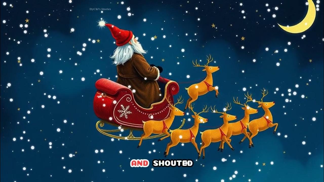 A Visit from St. Nicholas | Classic Christmas Poem for Kids - YouTube