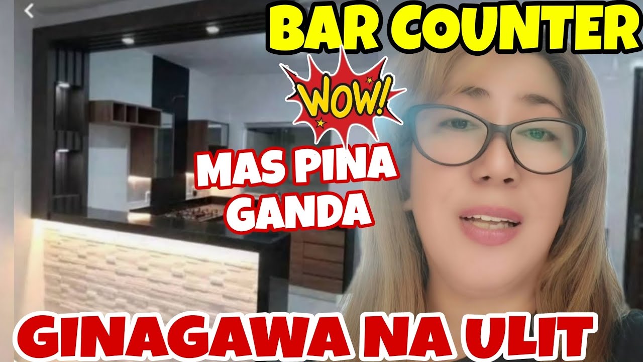 DREAM HOUSE BAR COUNTER MAS PINAGANDA PA! #DREAMHOUSE - YouTube