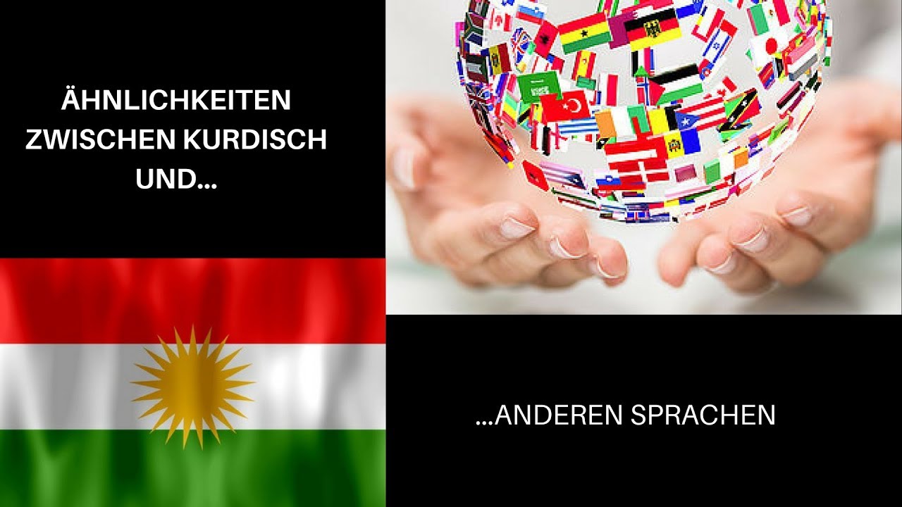ÄHNLICHKEITEN ZWISCHEN KURDISCH & ANDEREN SPRACHEN - YouTube