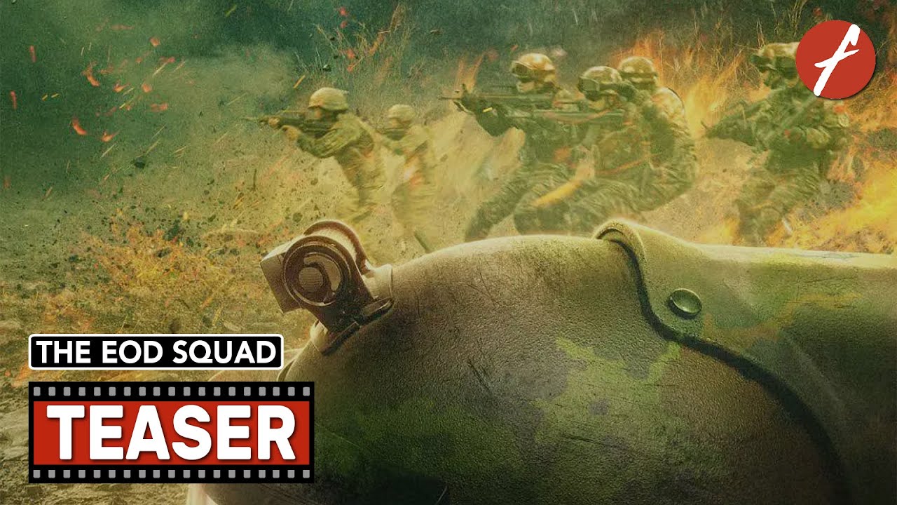 The EOD Squad (2021) 排爆手 - Movie Teaser Trailer - Far East Films - YouTube