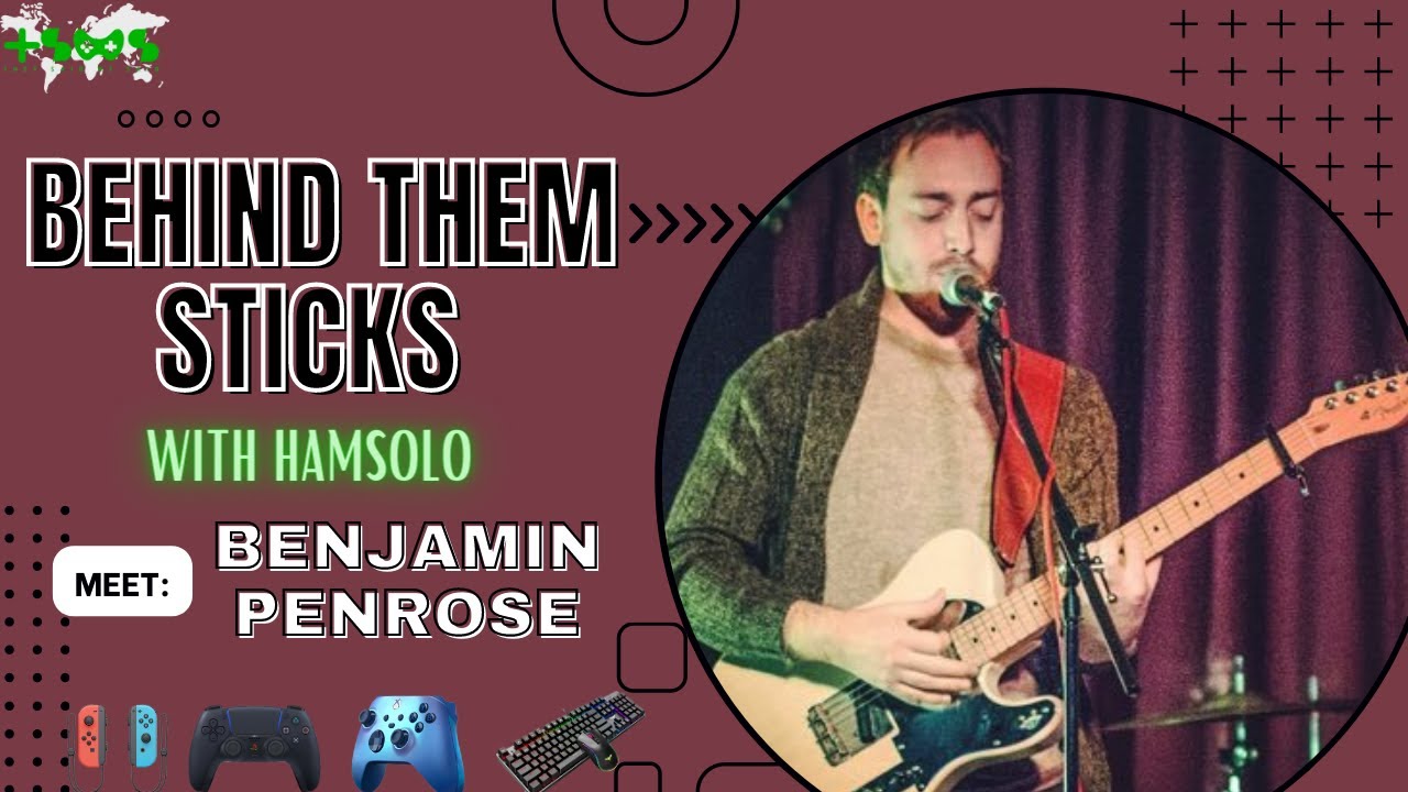 Benjamin Penrose history in gaming, & future thoughts & what to look ...