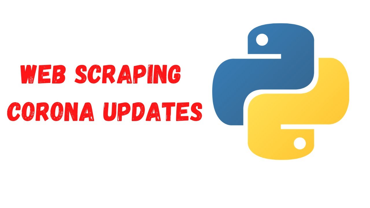 Web scraping tutorial for Beginners using Python | Scraping corona ...