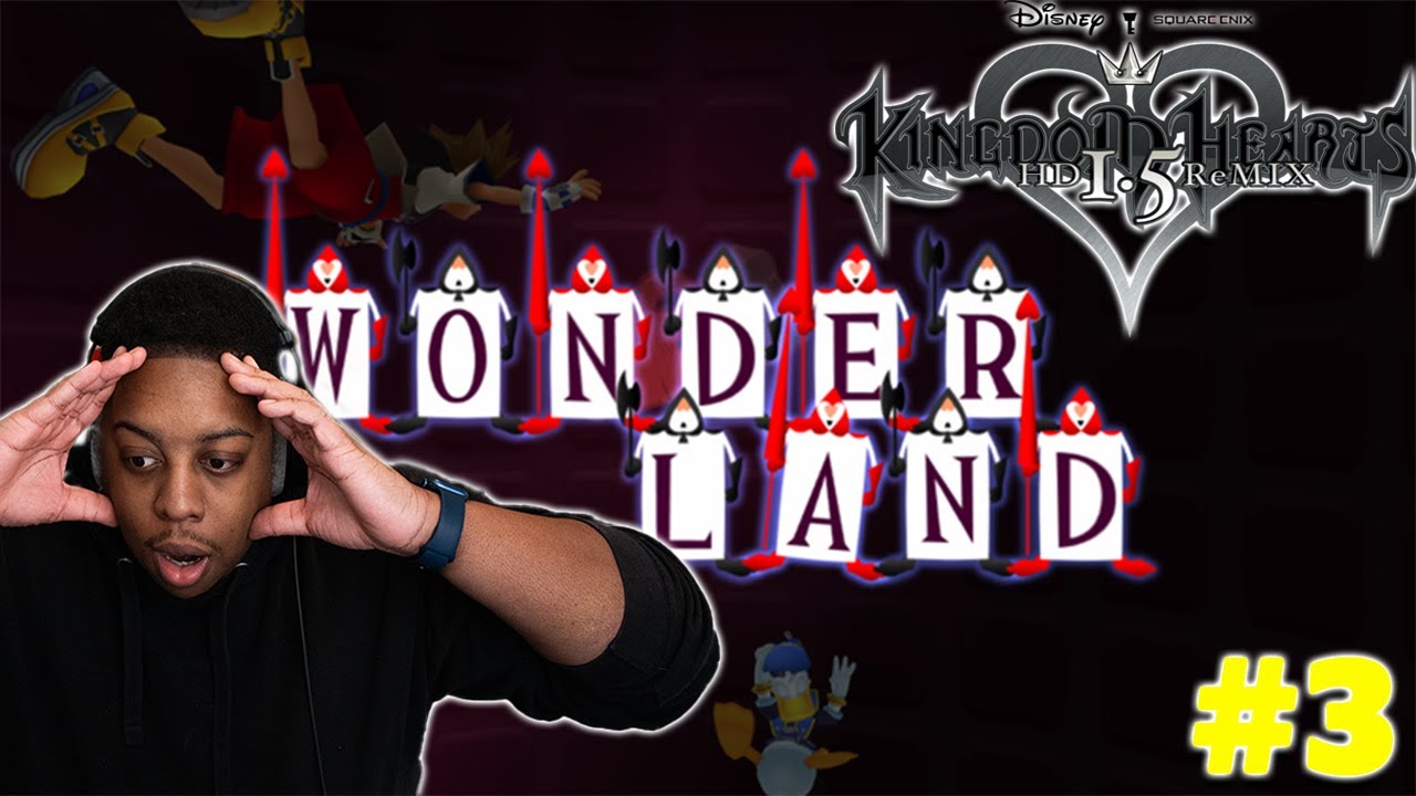 GOTTA SAVE ALICE IN WONDERLAND | KINGDOM HEARTS 1.5 FINAL REMIX | PART ...