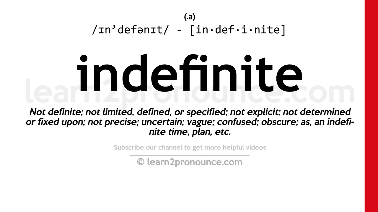 Pronunciation of Indefinite | Definition of Indefinite - YouTube