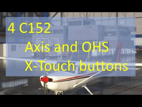 4 C152 Axis and Ohs, X-touch mini. Button allocation and LED scripts ...