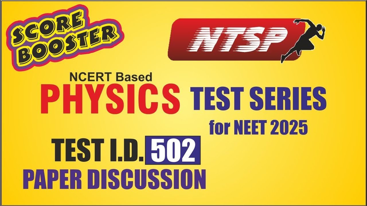 NTSP 502| PAPER DISCUSSION (PART-1)|PHYSICS TEST SERIES|NEW SPEED - YouTube