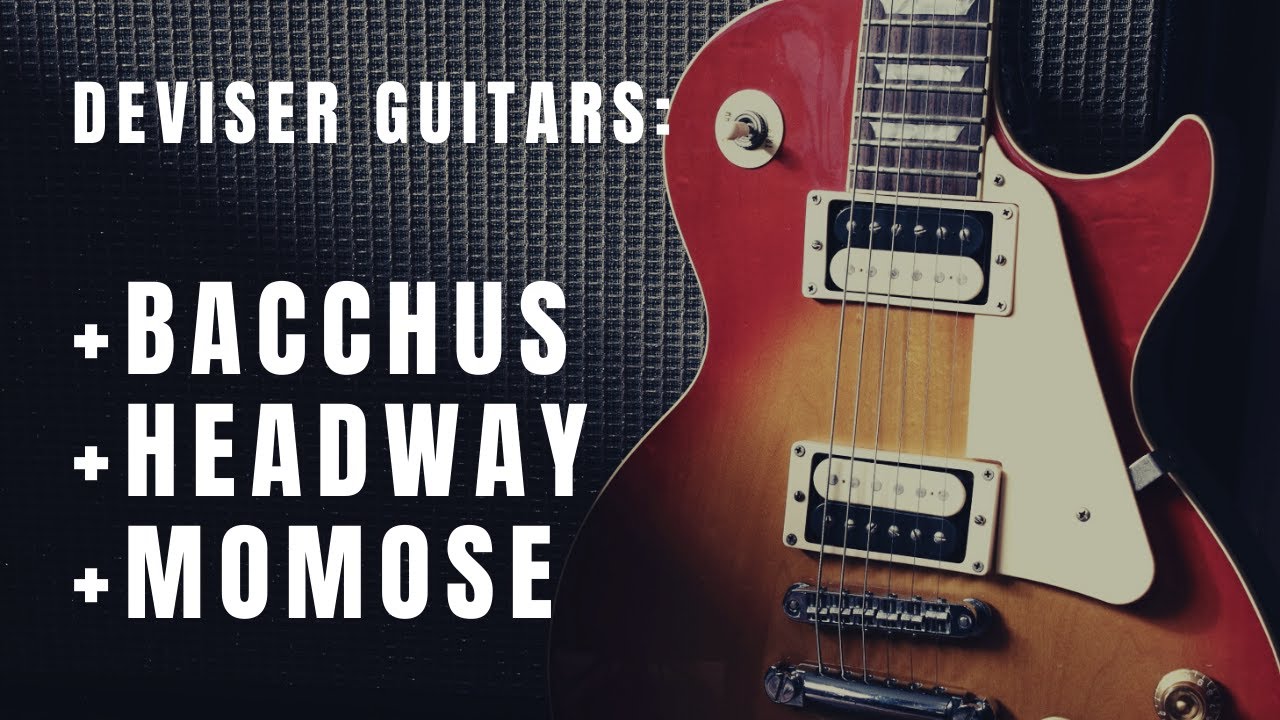 Bacchus, Headway & Momose Guitars - Are They Good? | Deviser Group & Modern Japanese Guitars ...