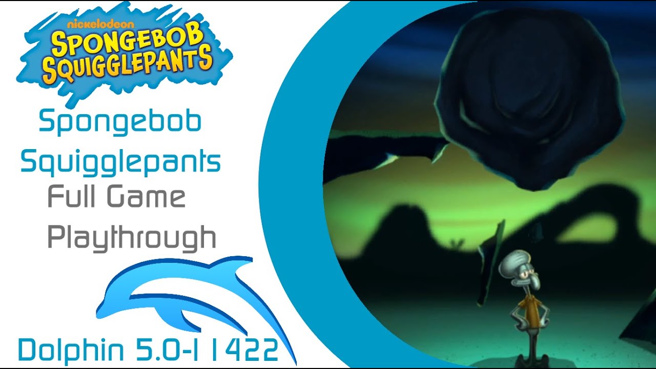 [Dolphin 5.0-11422] Spongebob Squigglepants - YouTube